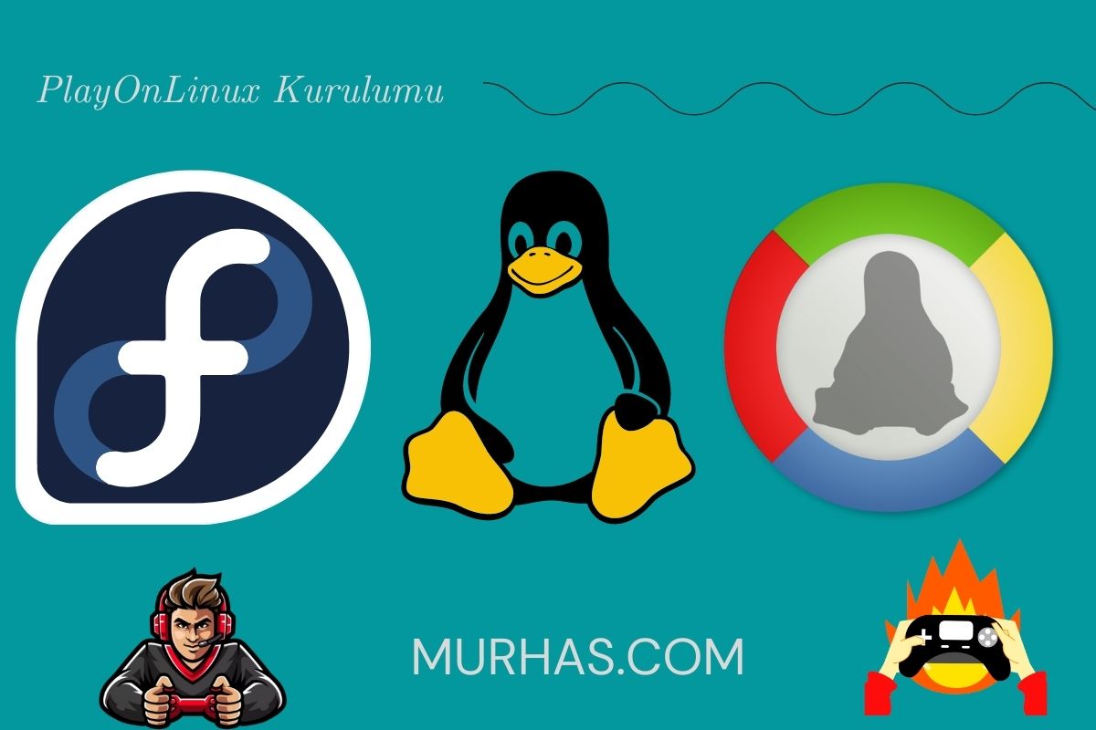 Linux Fedora 36'da PlayOnLinux Kurulumu » MurHas